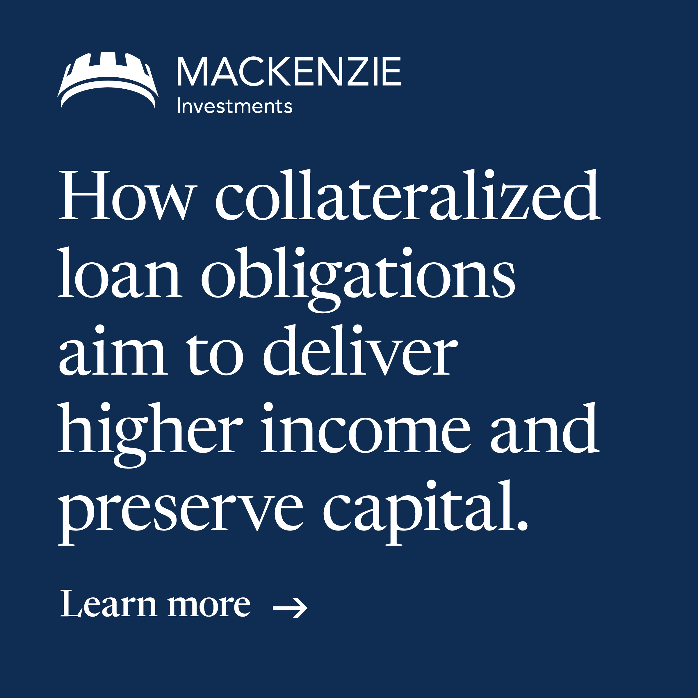 How collateralized loan obligations can deliver higher income and preserve capital | Mackenzie ...